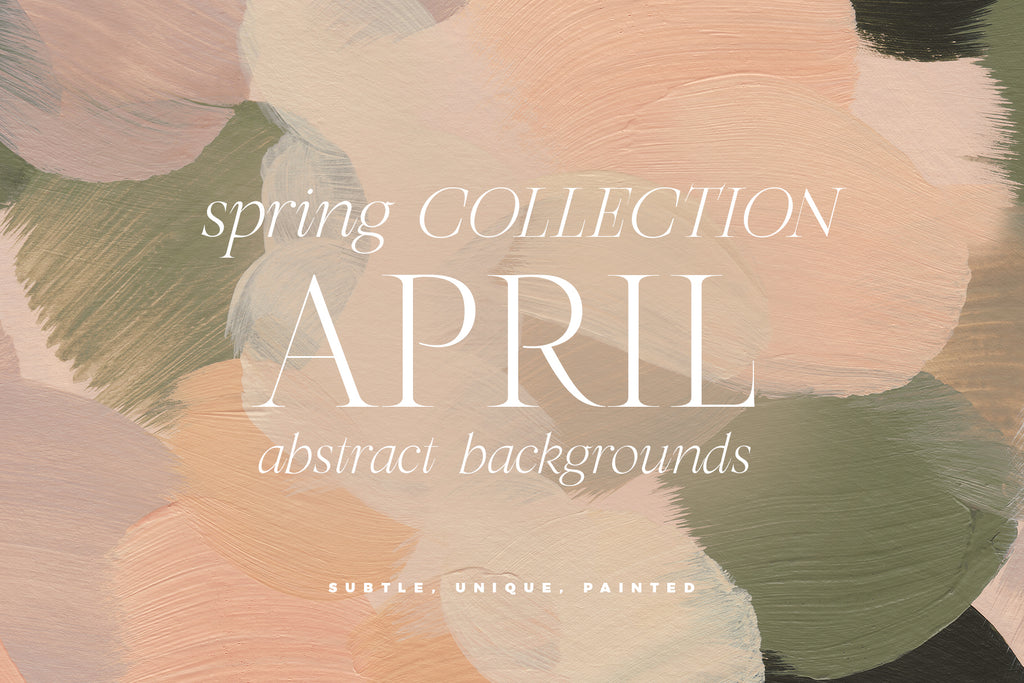 April Painted Abstract Backgrounds – Little Valley Studio